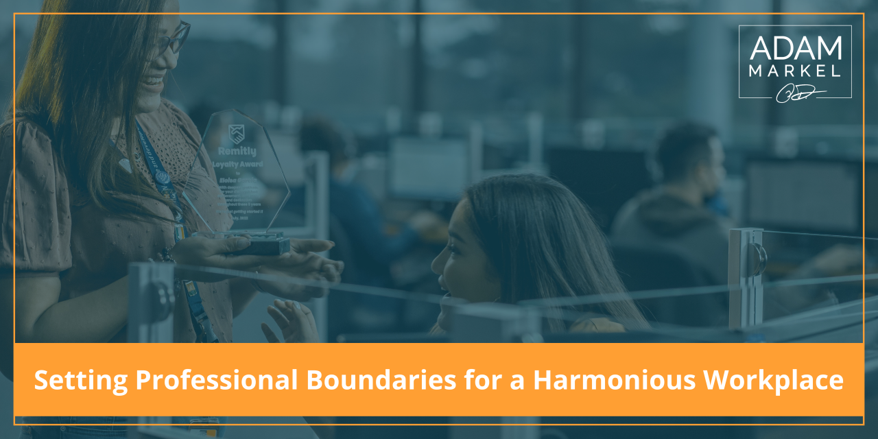 Setting Professional Boundaries for a Harmonious Workplace